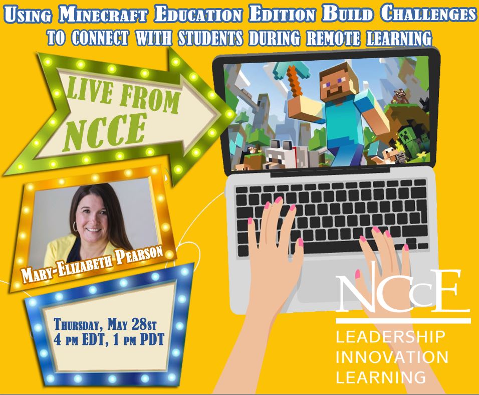 Live from NCCE Archive: "Using Minecraft Education Edition Build ...