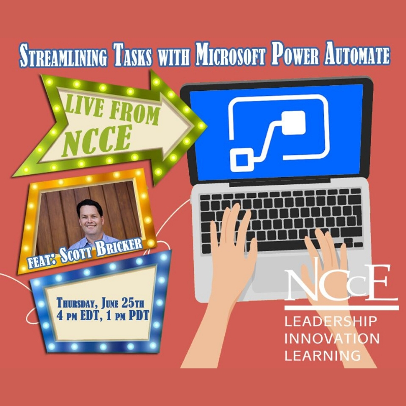 Live from NCCE Archive: "Streamlining Tasks with Microsoft Power Automate!" - NCCE