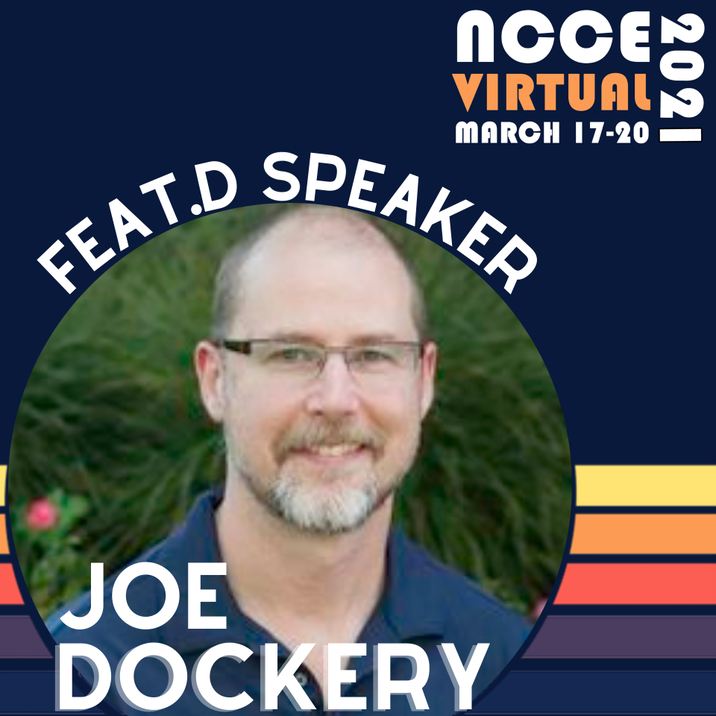 Meet NCCE 2021 Featured Speaker: Joe Dockery - NCCE